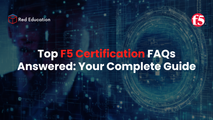 F5 Certification - A Step-by-Step Guide to Becoming an Expert